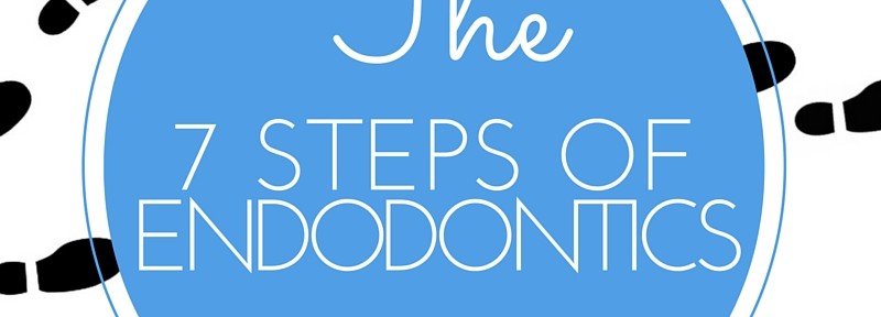 The 7 Steps of Endodontics - Off the Cusp